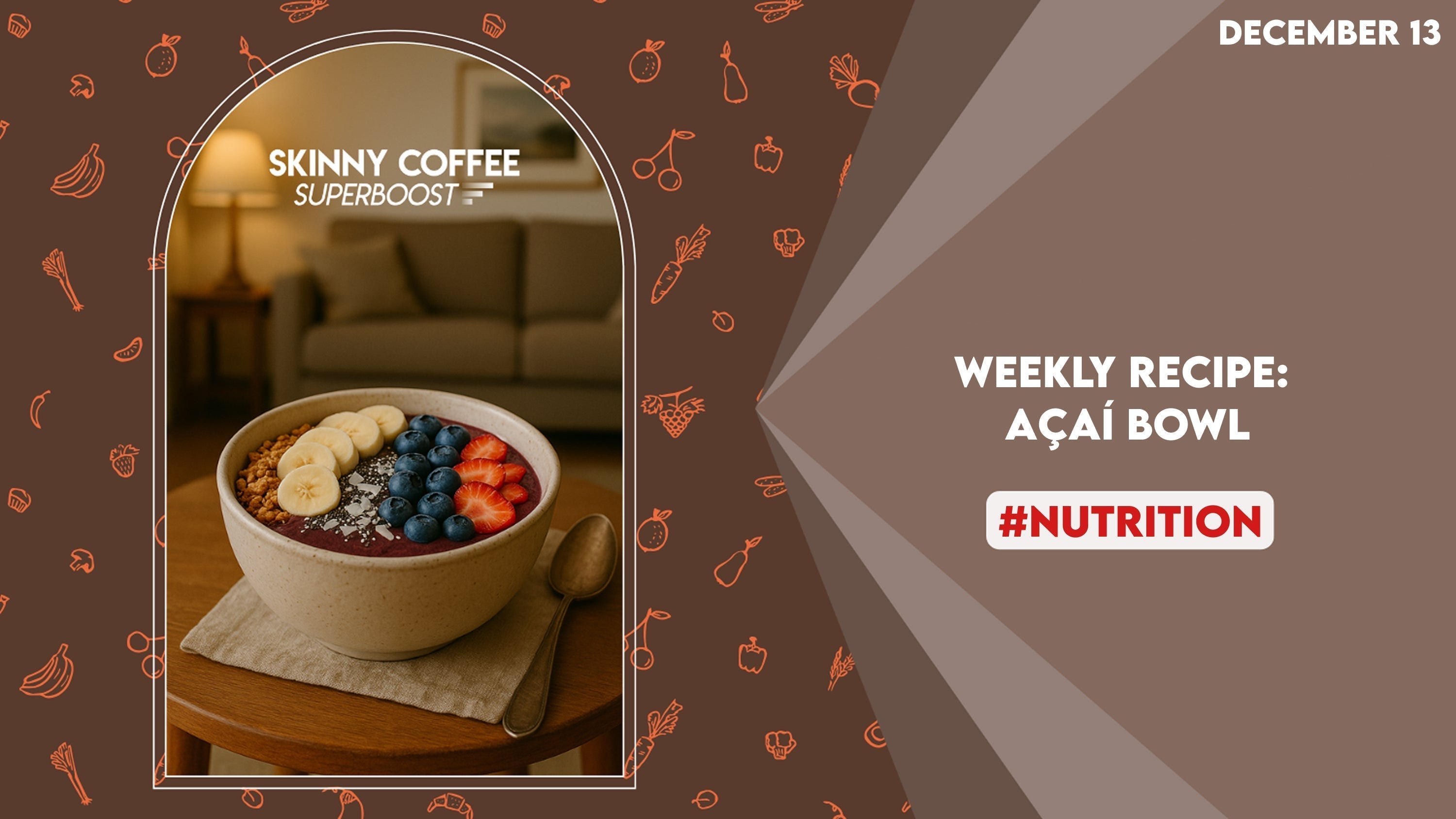 Receta de la Semana (13 de diciembre): Açaí Bowl – Skinny Coffee SuperBoost